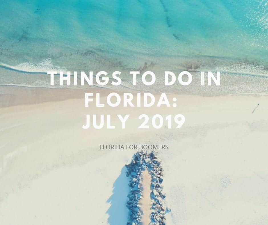 Things to Do in Florida: August 2019 | Florida for Boomers